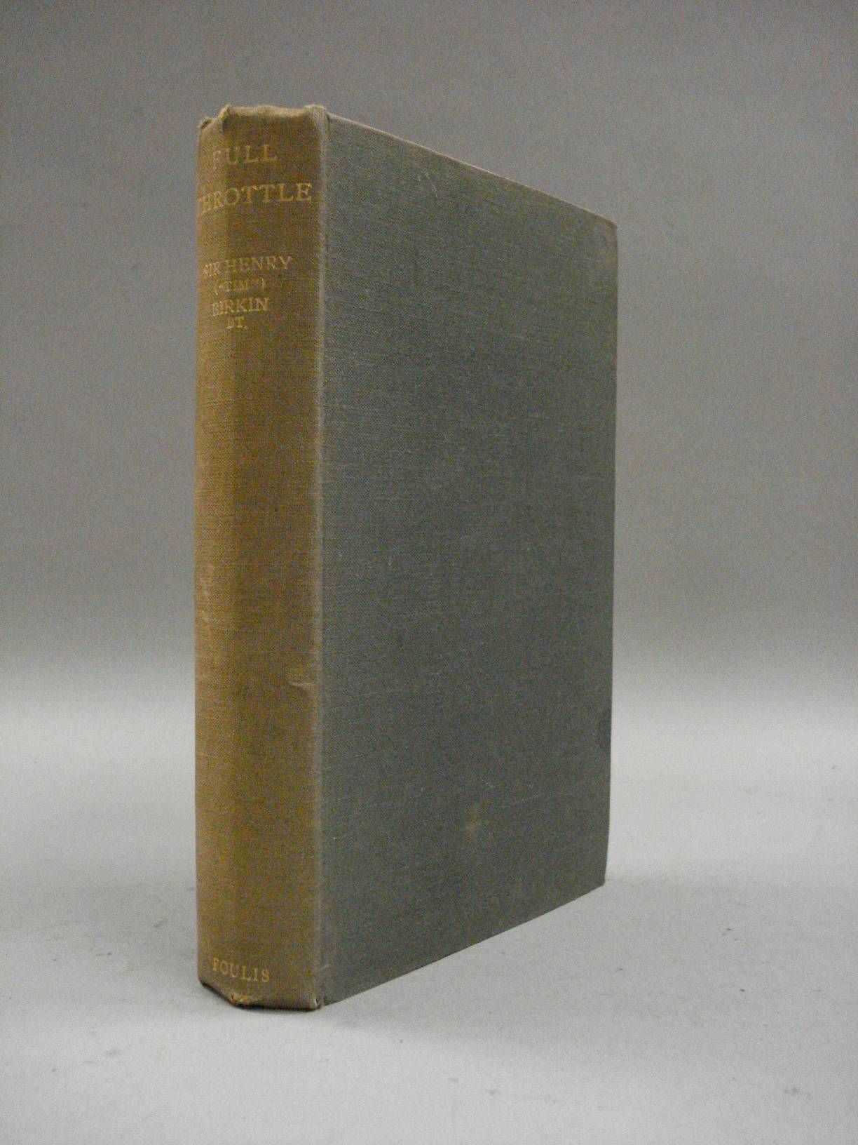 Bonhams Cars : Sir Henry Tim Birkin Full Throttle;