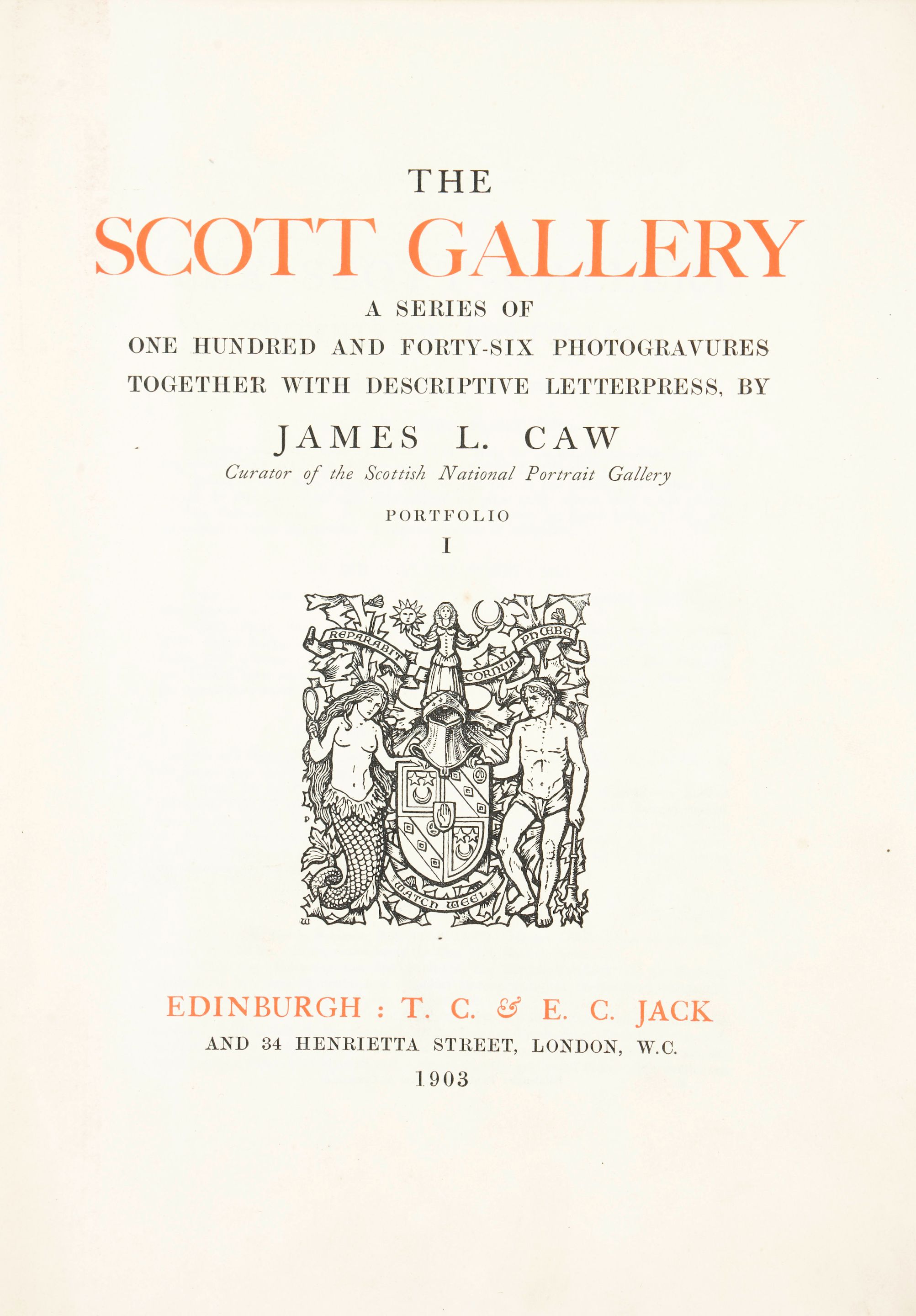 Bonhams : CAW (JAMES L.) The Scott Gallery, 2 vol., LIMITED TO 100 COPIES
