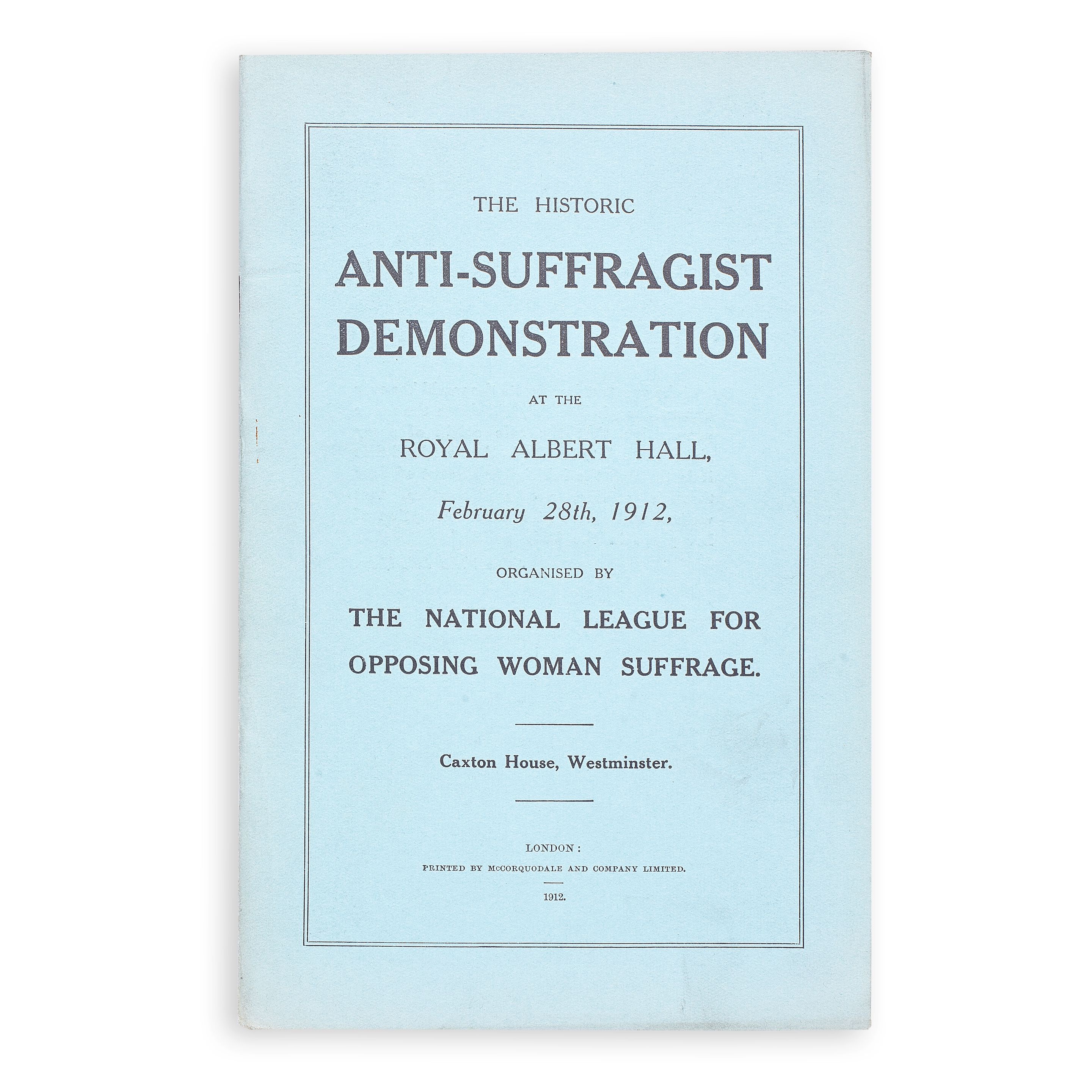 Bonhams : NATIONAL LEAGUE FOR OPPOSING WOMAN SUFFRAGE The Historic Anti ...
